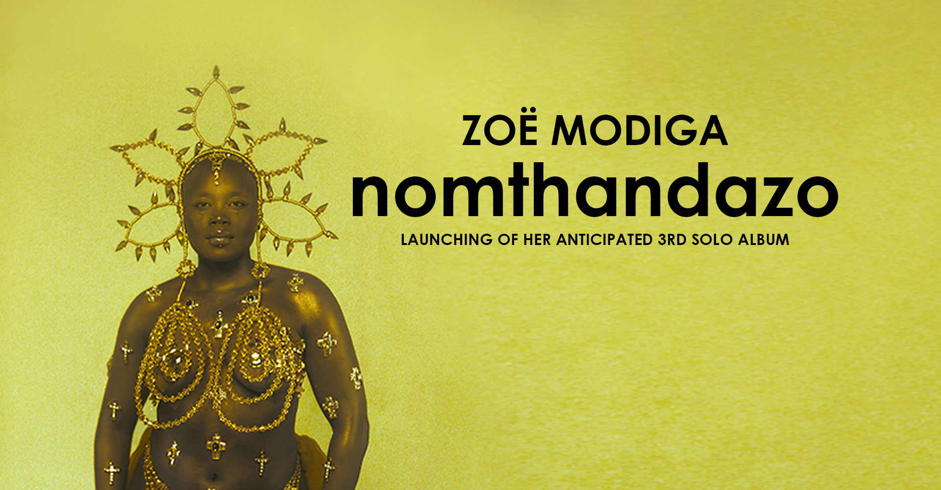 Zoë Modiga Nomthandazo (Album Launch) - Gold Reef City