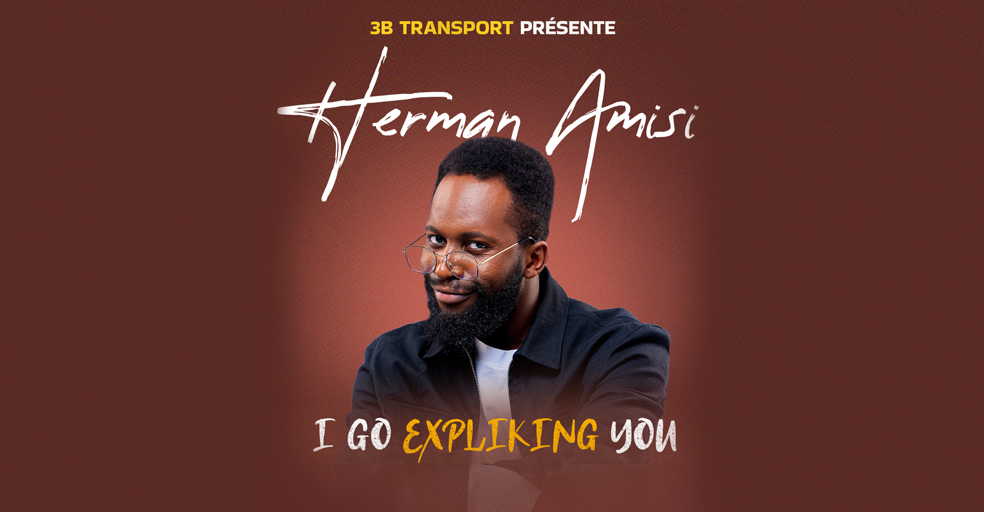 Herman Amisi – I Go Expliking You - Gold Reef City
